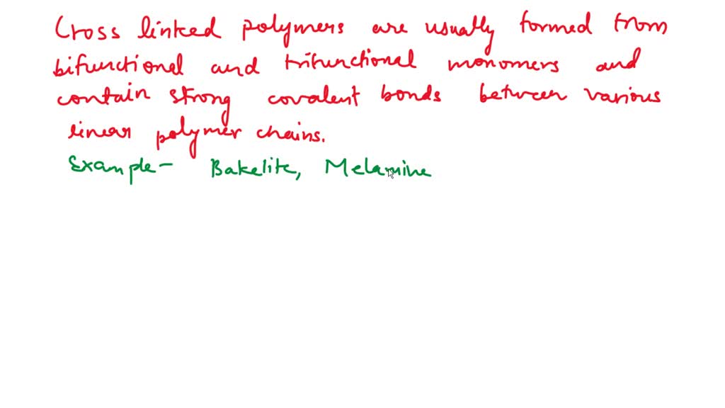 SOLVED:Which of these polymers involve cross linkages? (I) Bakelite (II ...