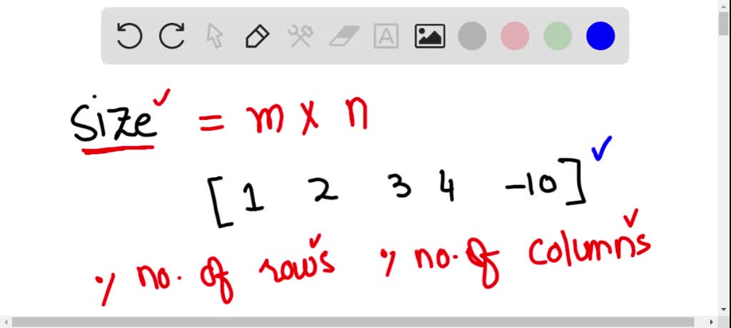 SOLVED:Determine the size of the matrix. [ 1 2 3 4 -10 ]