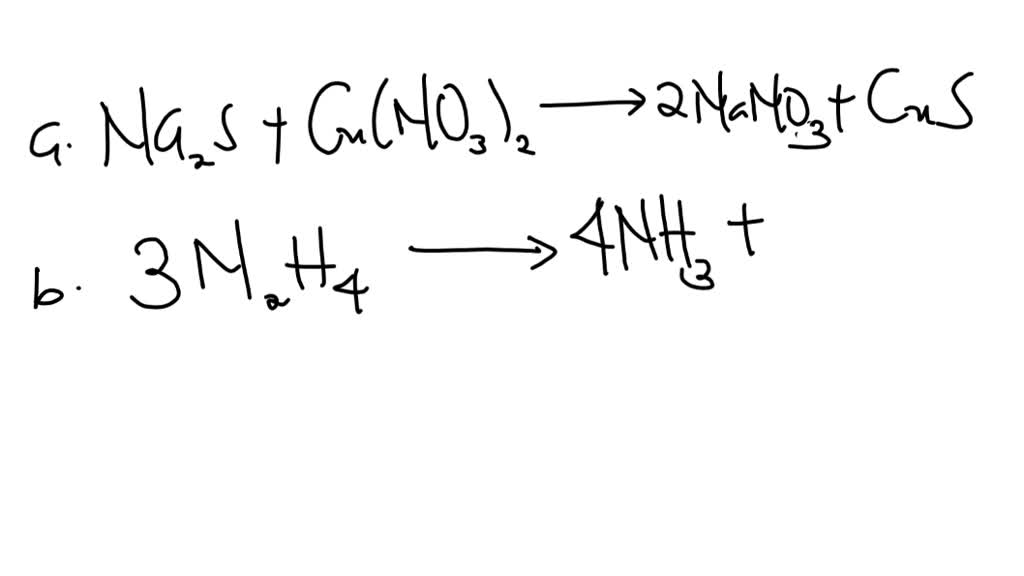 Balance each chemical equation. a. Na2S(aq) + Cu(NO3)2(aq)-NaNO3(aq ...
