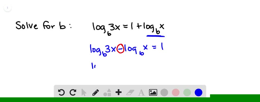 SOLVED: If logb 3 x=1+logb x, find b.