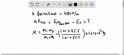 SOLVED: A Taking the effective force constant of a vibrating HCl ...