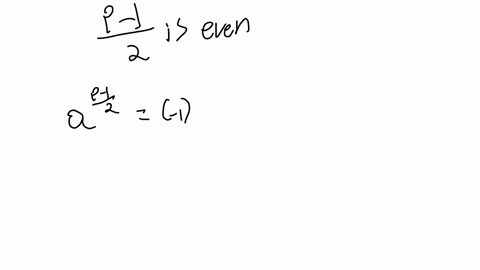 ⏩SOLVED:Suppose that p ≡3(4) and let x be a quadratic residue modulo ...
