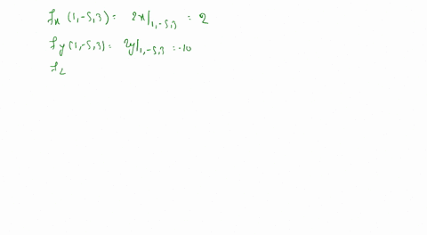 VIDEO solution:Use the first-order partial derivatives of the functions ...