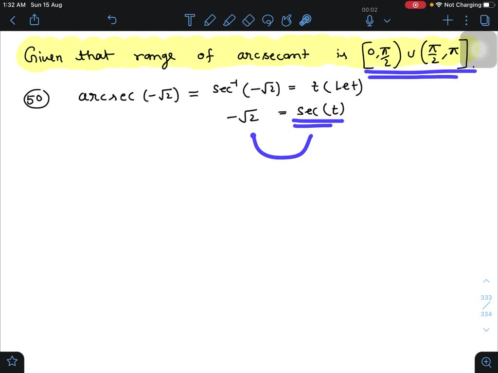 Assume that the range of arcsecant is [0, (π)/(2)) ∪((π)/(2), π] and ...