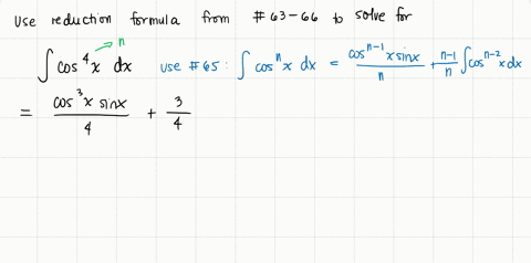 SOLVED:Use a reduction formula from Problems 63-66 to evaluate the ...