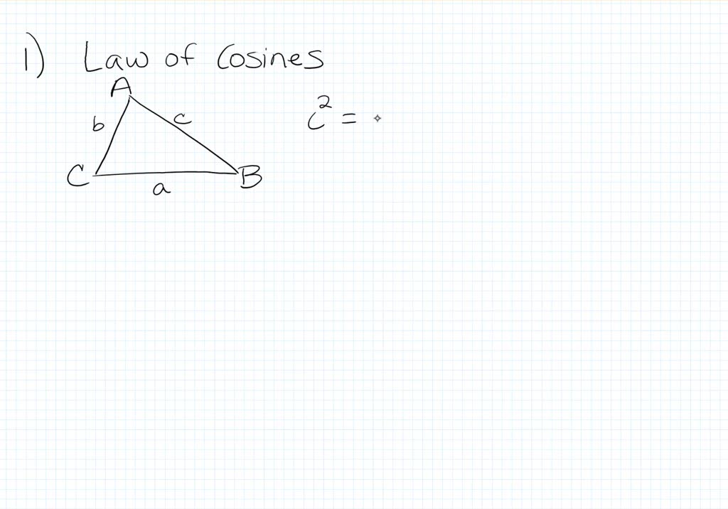 SOLVED:In a triangle with sides a, b, c and angles A, B, C, the Law of ...