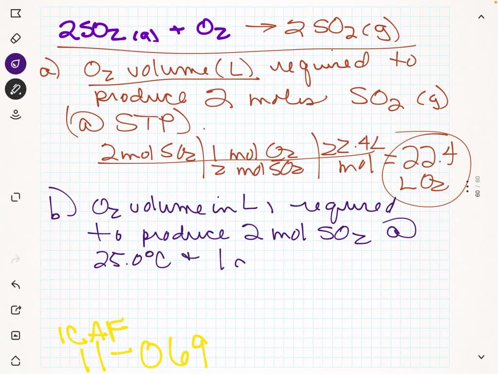 SOLVED: Consider the reaction 2 SO2(g)+O2(g) →2 SO3(g) (a) What volume ...