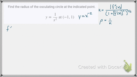 SOLVED:Find the equation of the osculating circle for the given plane curve at the indicated ...