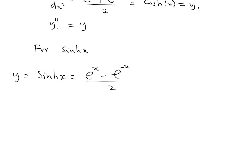 ⏩SOLVED:Verify the statement of Example 2 . Also verify that y=coshx ... ⏩SOLVED:Verify the statement of Example 2 . Also verify that y=coshx ...