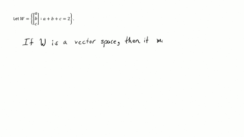 SOLVED:In Exercises 7-14 , cither use an appropriate theorem to show that the given set, W, is a ...