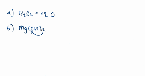 SOLVED: How many oxygen atoms are in each chemical formula? (a) H2 O2 ...