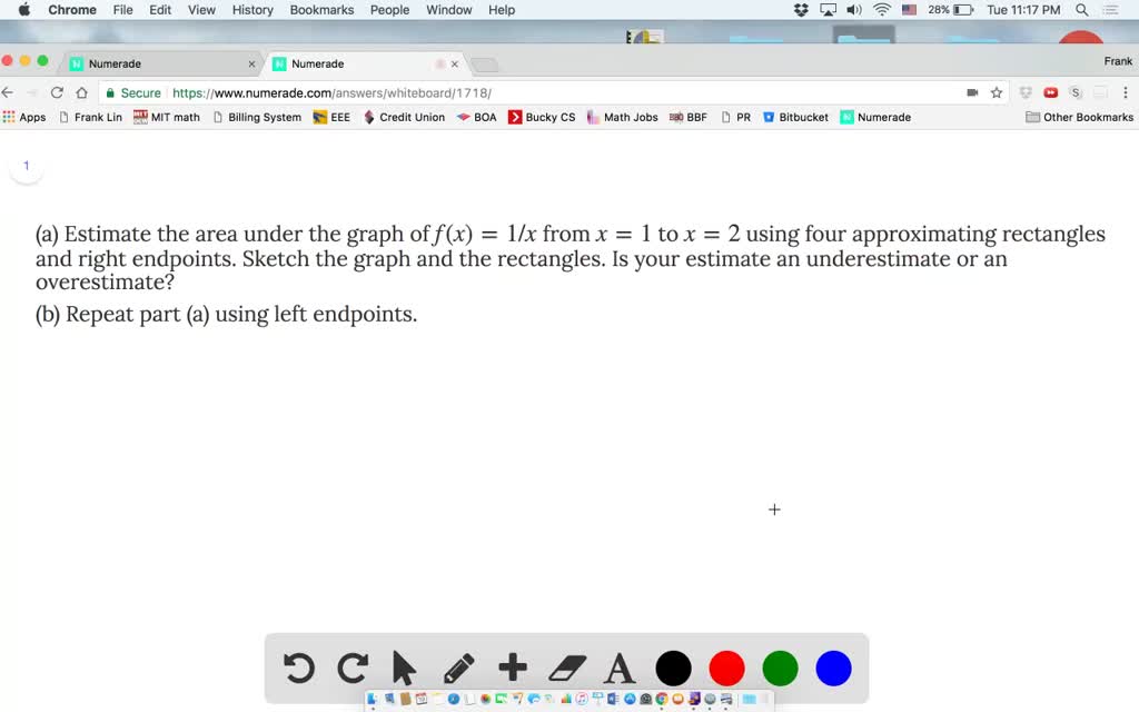 SOLVED:(a) Estimate the area under the graph of f(x)=1 / x from x=1 to ...