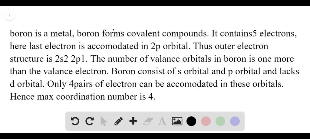 SOLVED:Why is boron limited to a maximum coordination number of four in ...