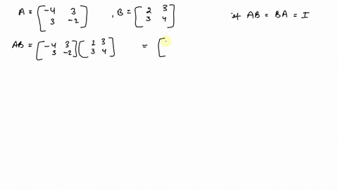 SOLVED:The Inverse of a Matrix, show that B is the inverse of A. A=\left[\begin{array}{rr} 1 & 3 ...