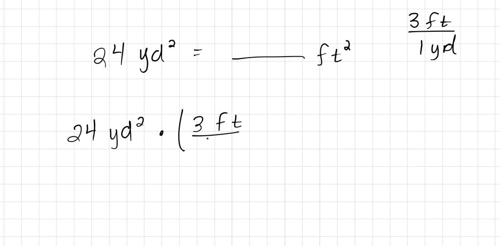 SOLVED 24 Yd 2 Ft 2 Numerade