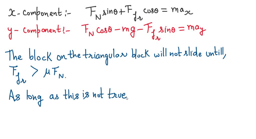 (III) A small block of mass m rests on the rough, sloping side of a triangular block of mass M ...