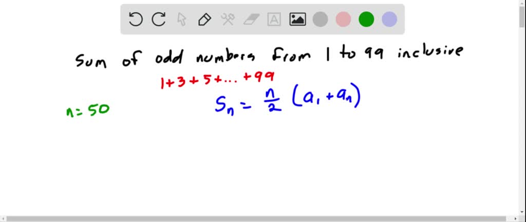 SOLVED Find The Sum Of The Odd Numbers From 1 To 99 Inclusive 