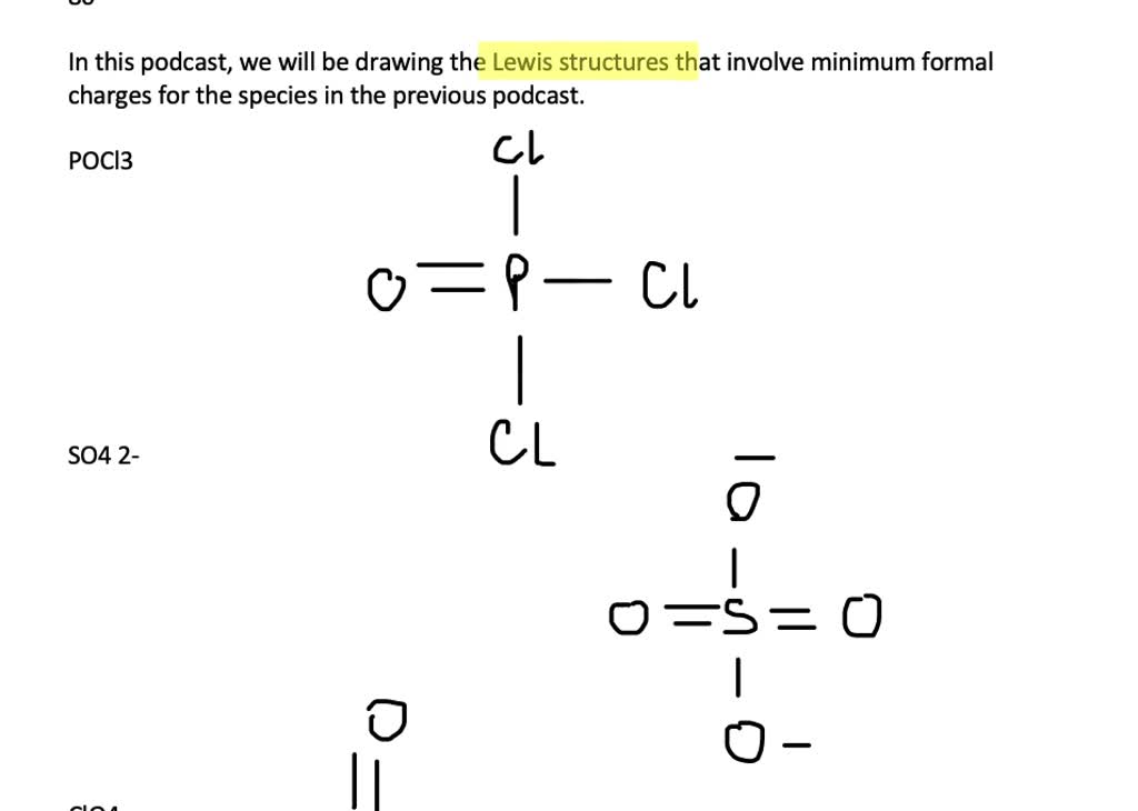 SOLVED:Draw the Lewis structures that involve minimum formal charges ...