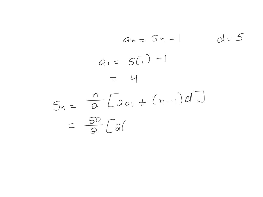 SOLVED Find The Sum Of The First 50 Terms Of The Arithmetic Sequence 5