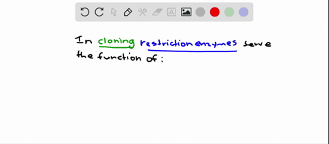 ⏩SOLVED:Restriction enzymes used in most cloning experiments a. are ...