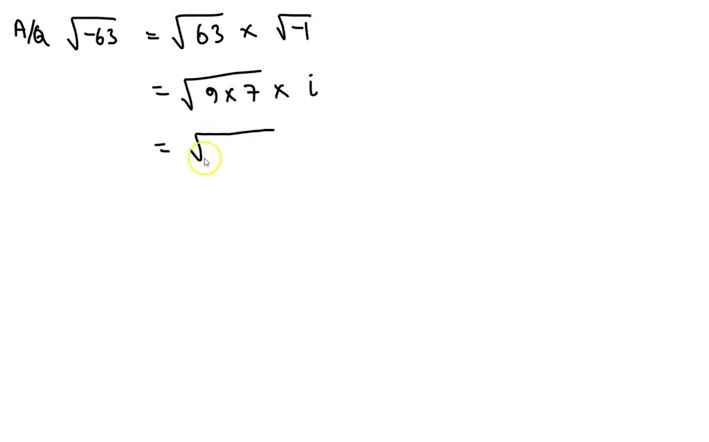 SOLVED: Express each number in terms of i and simplify, if possible. √ ... SOLVED: Express each number in terms of i and simplify, if possible. √ ...
