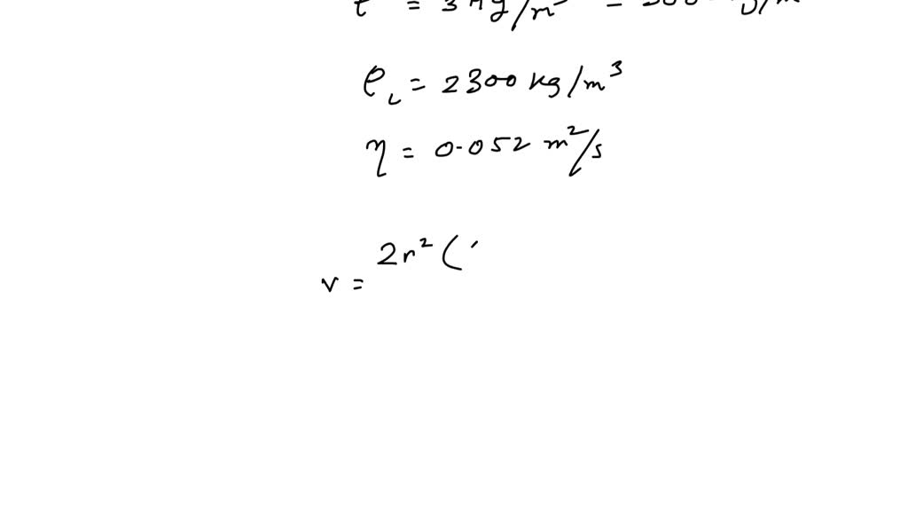 SOLVED:Calculate the settling velocity of a spherical particle of diameter 2.2 cm with a density ...
