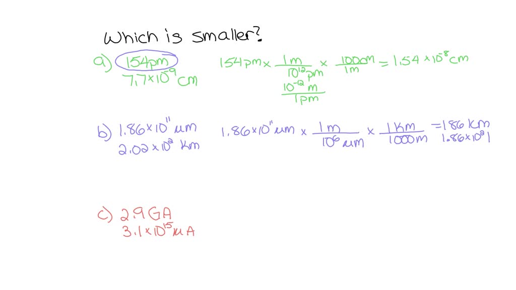 SOLVED: Which quantity in each of the following pairs is smaller? (a ...