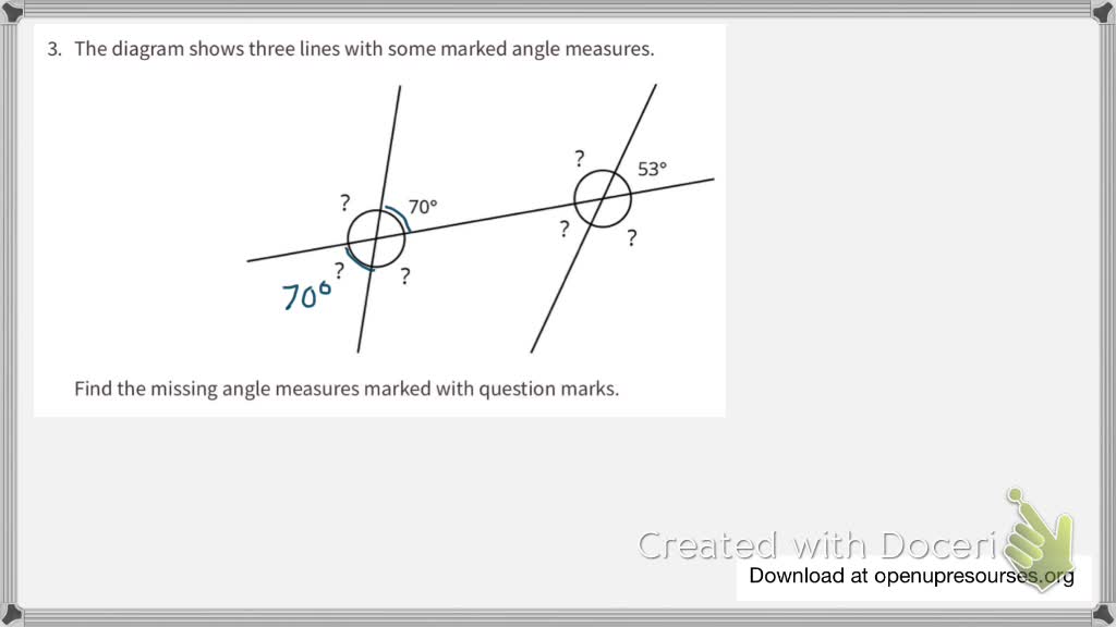 SOLVED:The diagram shows two intersecting lines. Find the missing angle measures.