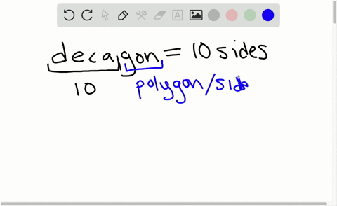 ⏩SOLVED:A decagon is a polygon with ten sides. What could you call a ...