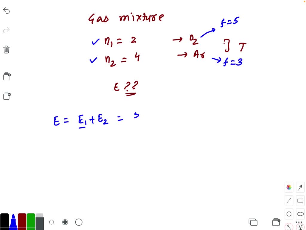 SOLVED:A gas mixture consists of 2 moles of oxygen and 4 moles of Argon at temperature T ...