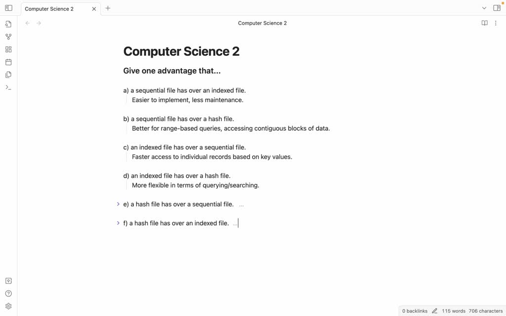 Can you think of techniques other than an unordered overflow file that ...