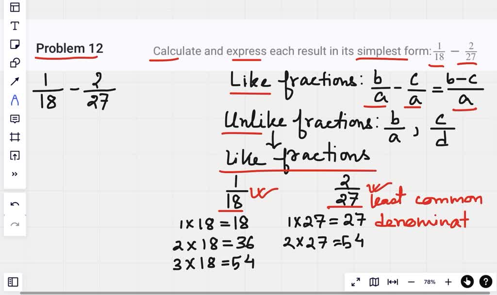 SOLVED:Calculate and express each result in its simplest form:(1)/(18)-(2)/(27)