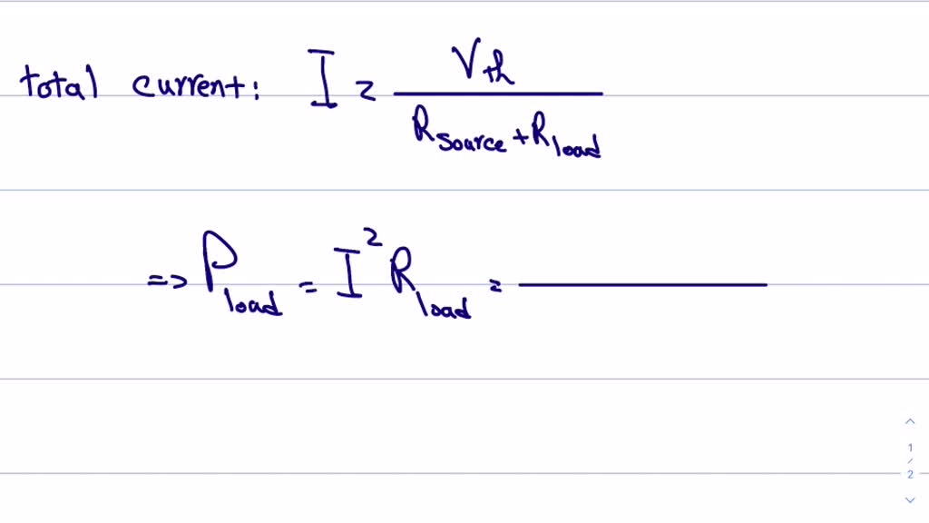 SOLVED:Show that Rload =Rsource maximizes the power in the load for a ...