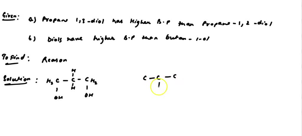 ⏩SOLVED:Why is the boiling point of propane-1,3-diol (HOCH 2 CH2 CH2 ...