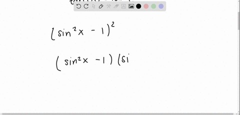 ⏩SOLVED:Verify the following identities. (sin^2 x-1)^2=sin^4 x+cos(2 ...