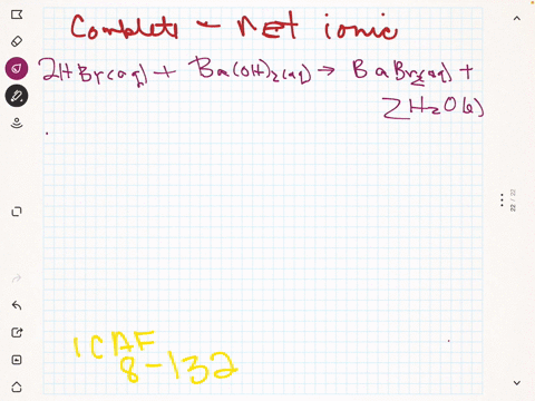 Write the conventional total ionic and net ionic equations...