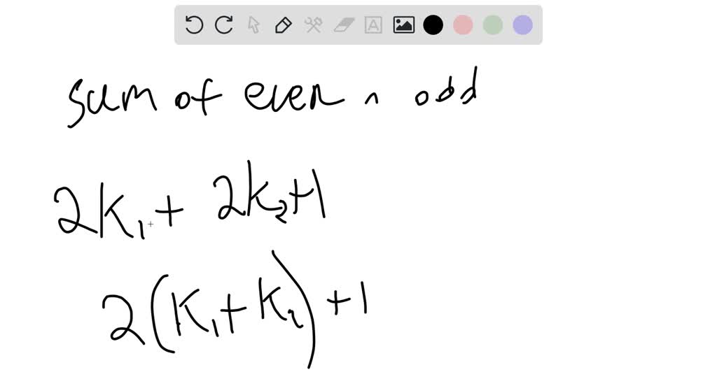 Solvedprove That The Sum Of An Even Integer And An Odd Integer Is Odd 6136