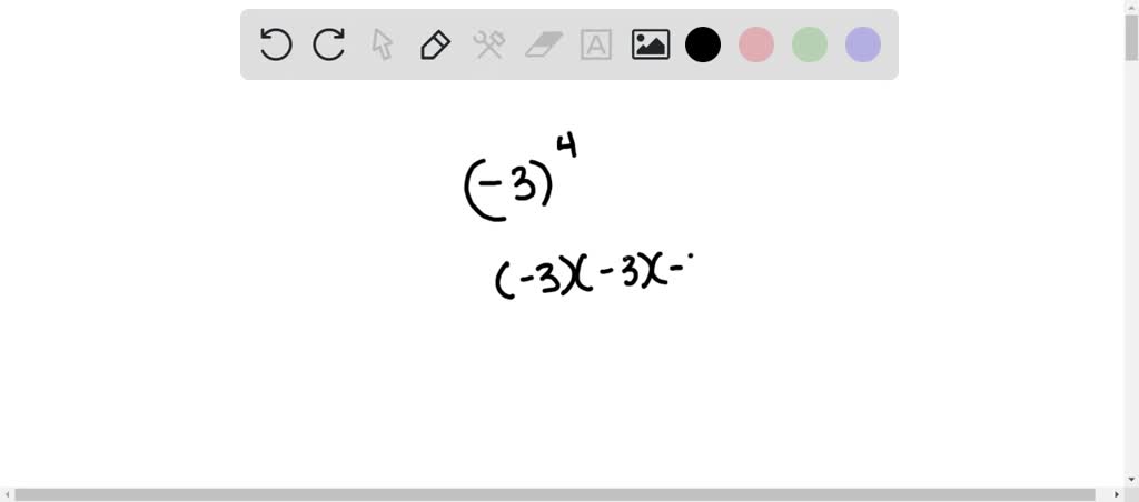 SOLVED:Simplify. (-3) 4 SOLVED:Simplify. (-3) 4