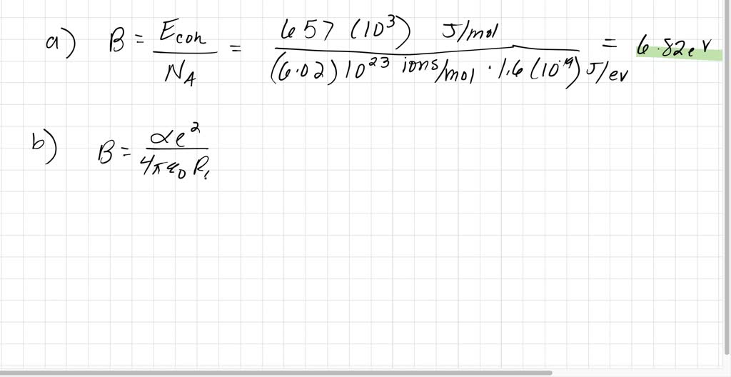 ⏩SOLVED:(a) Find the binding energy per ion pair in CsCl from the… | Numerade