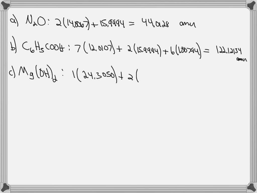 SOLVED: Determine the formula weights of each of the following compounds: (a) nittrous oxide, N2 ...
