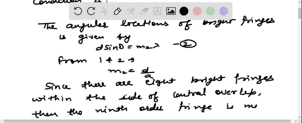 SOLVED:In a certain two-slit interference pattern, eight bright fringes ...