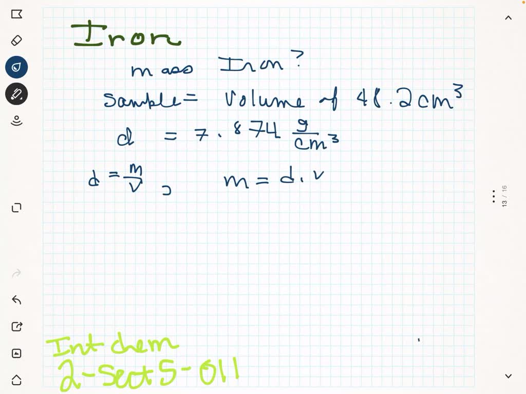 SOLVED:A sample of iron has a volume of 48.2 cm^3. What is its mass?