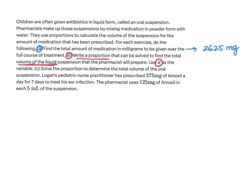 A 7 YO 54 lb child with acute otitis media (AOM) is to receive oral ...