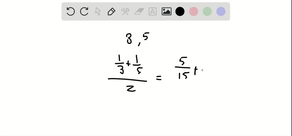 The Harmonic Mean Of Two Numbers Is The Reciprocal Of SolvedLib
