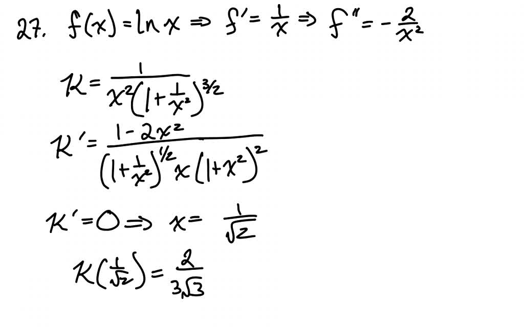 SOLVED In Exercises 27 And 28 Determine The Maximum Curvature For The
