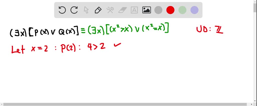 SOLVED:Let P(x) : x^2 > x, Q(x) : x^2=x, and the UD = set of integers. Determine the truth value ...