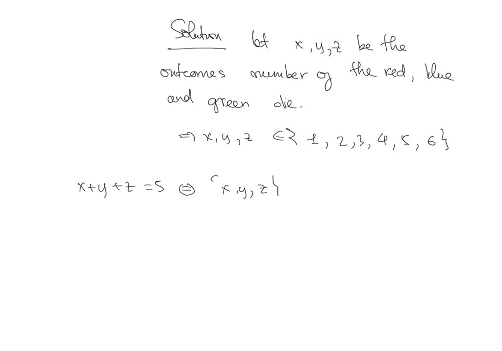 SOLVED: Three dice are tossed, one red, one blue, and one green. What ...