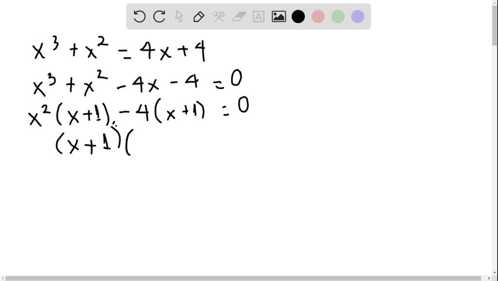 Solve X 4 3 4 X 2 