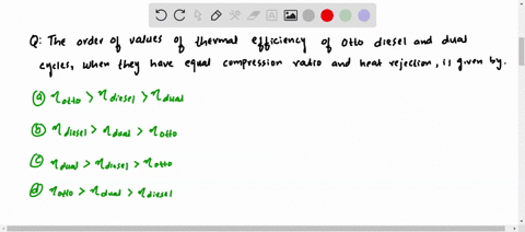 SOLVED:The order of values of thermal efficiency of Otto, diesel, and ...