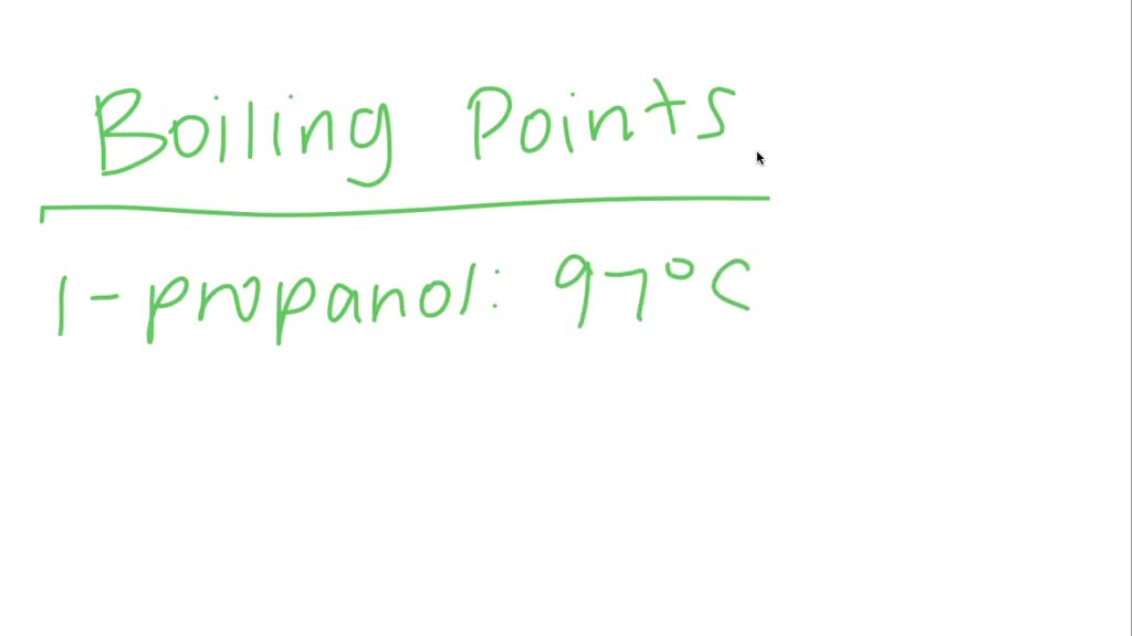 SOLVED:Assign the boiling point of 3^∘ C, 48 ^∘ C, or 97 ^∘ C to the ...